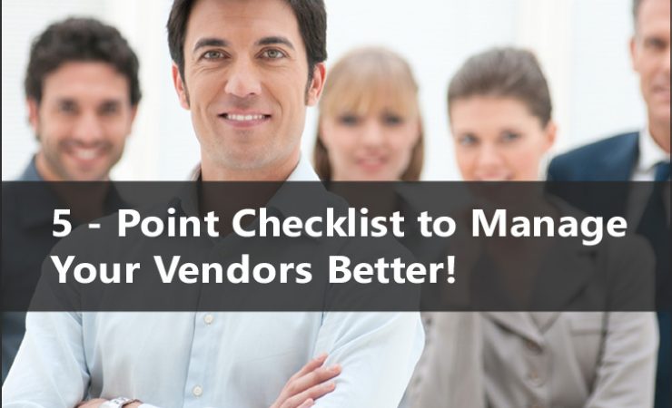 5 – Point Checklist to Manage Your Vendors Better | Limitless Technology